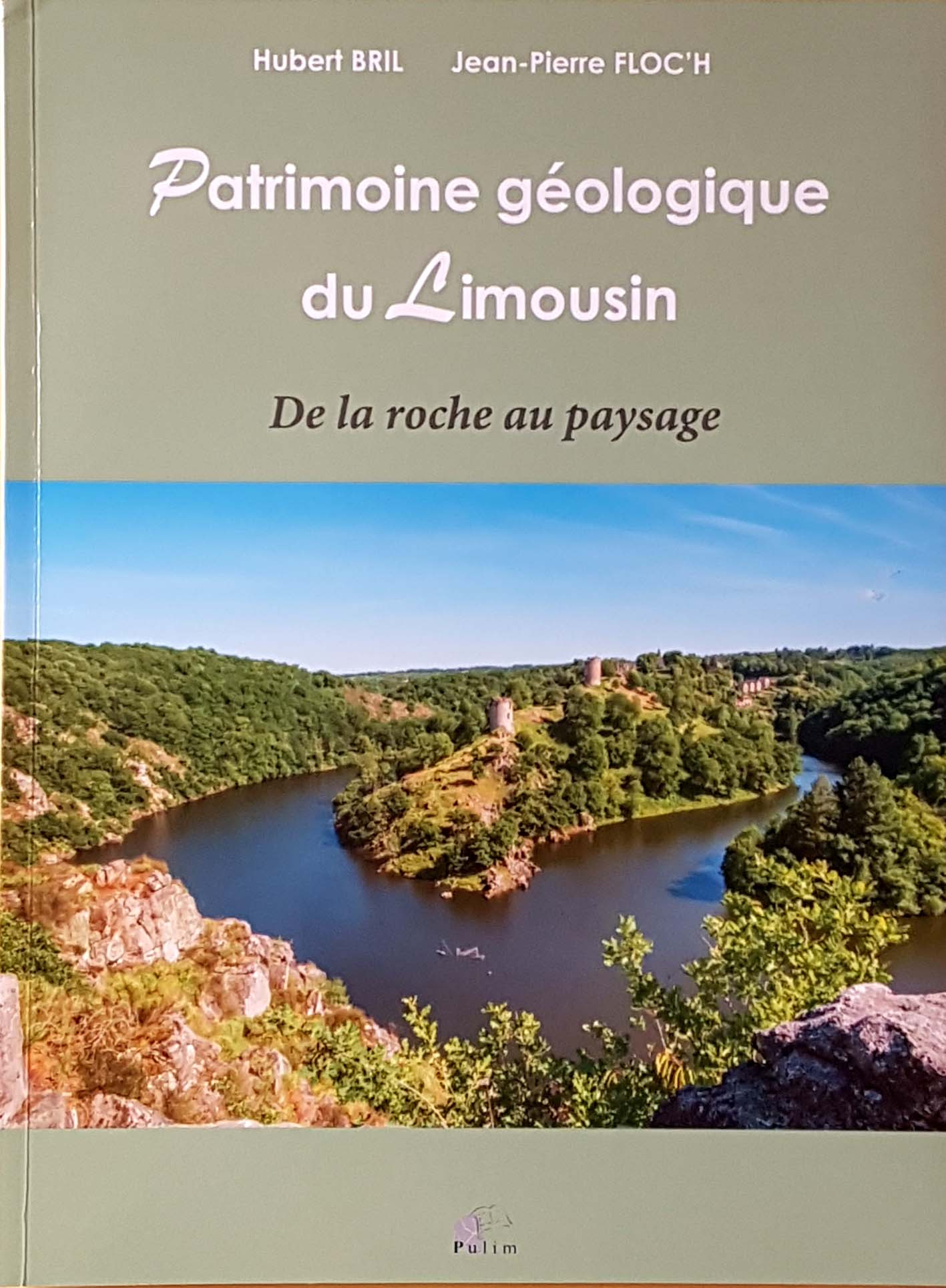 Patrimoine géologique du Limousin, par Jacques-Marie Bardintzeff