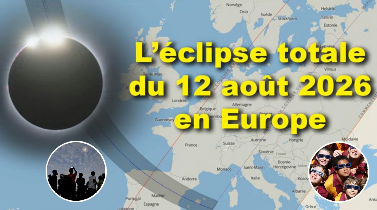 Tout savoir sur l'éclipse solaire du 12 août 2026
